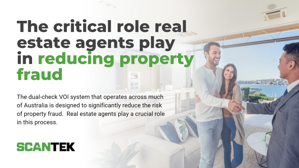The critical role real estate agents play in reducing property fraud